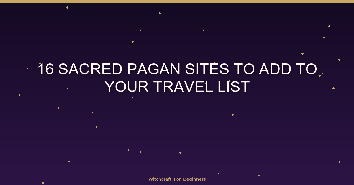 pagan travel Archives - Witchcraft For Beginners